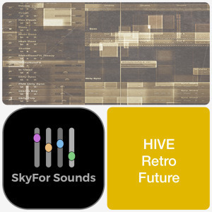 SkyFor SoundsがHive用の「HIVE - Retro Future」をリリース: Nice Disport